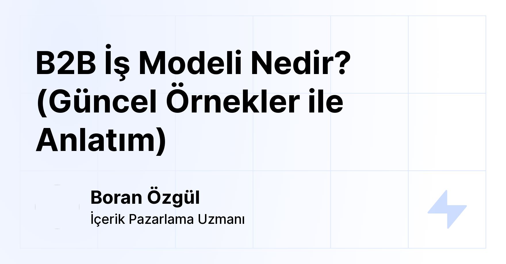 B2B İş Modeli Nedir? (Güncel Örnekler ile Anlatım) - ikas